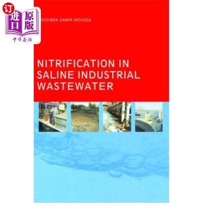 海外直订Nitrification in Saline Industrial Wastewater 含盐工业废水的硝化研究