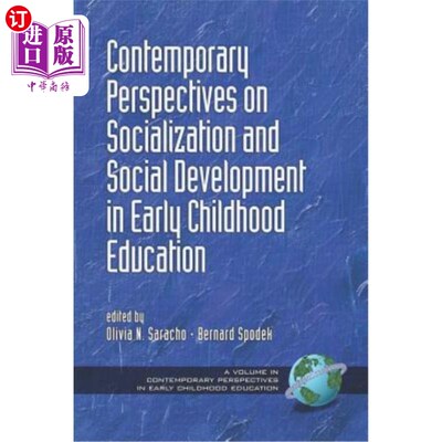海外直订Contemporary Perspectives on Socialization and Social Development in Early Child 儿童早期教育社会化与社会发