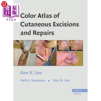 海外直订医药图书Color Atlas of Cutaneous Excisions and Repairs 皮肤切除和修复的彩色图集