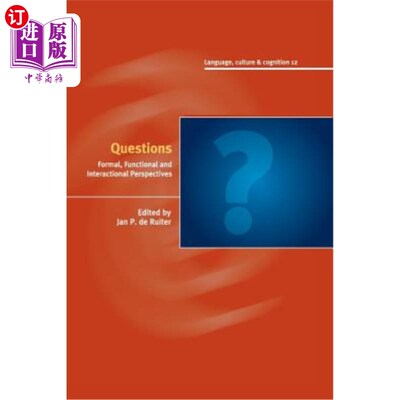 海外直订Questions: Formal, Functional and Interactional Perspectives 问题