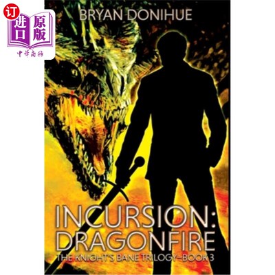 海外直订Incursion: Dragonfire 入侵:Dragonfire