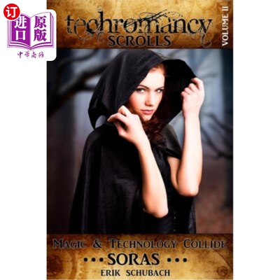 海外直订Techromancy Scrolls: Soras 科技浪漫卷轴：索拉斯