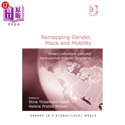 海外直订Remapping Gender, Place and Mobility 重新定位性别、地点和流动性