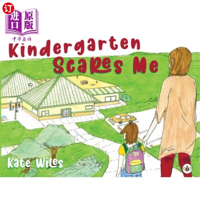 海外直订Kindergarten Scares Me 幼儿园让我害怕