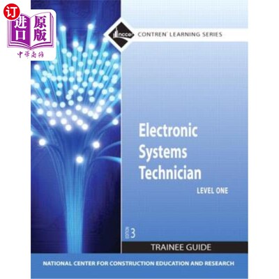 海外直订Electronic Systems Technician Level 1 Trainee Guide, Paperback 电子系统技术员1级培训指南，平装本
