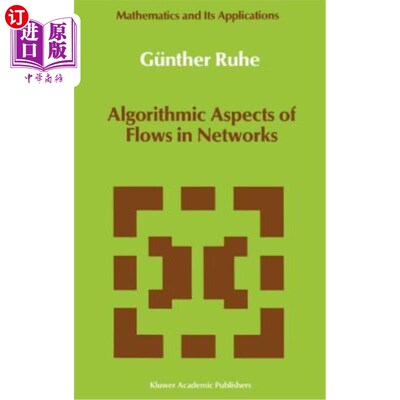海外直订Algorithmic Aspects of Flows in Networks 中流的算法方面