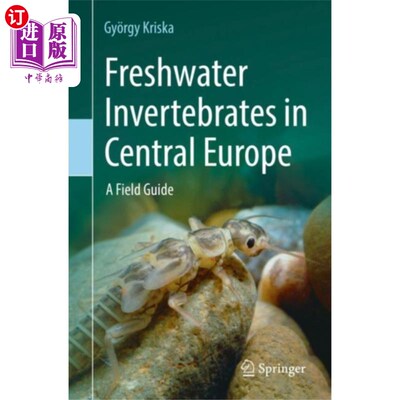海外直订Freshwater Invertebrates in Central Europe 中欧的淡水无脊椎动物