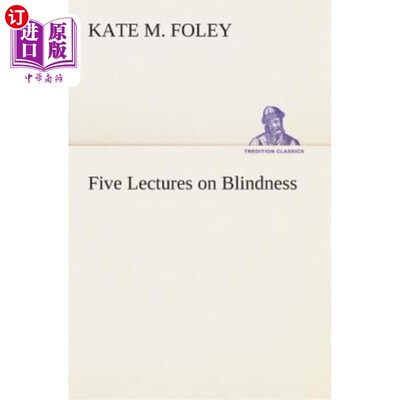 海外直订Five Lectures on Blindness 五讲失明