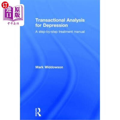 海外直订医药图书Transactional Analysis for Depression: A Step-By-Step Treatment Manual 抑郁症的交易分析：逐步治疗手