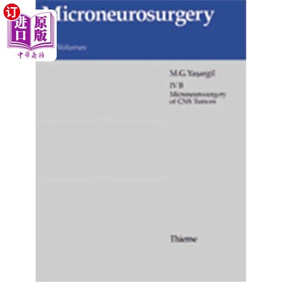 海外直订医药图书Microneurosurgery, Volume III B: Avm of the Brain, History, Embryology, Patholog 微神经外科，卷III