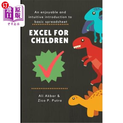 海外直订Excel for Children: An enjoyable and intuitive introduction to basic spreadsheet Excel for