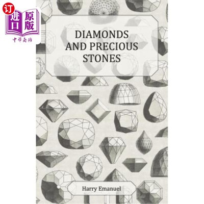 海外直订Diamonds and Precious Stones: Their History, Value and Distinguishing Characteri 钻石和宝石:它们的历史、价