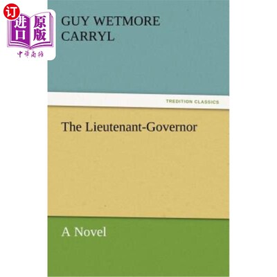 海外直订The Lieutenant-Governor 副州长