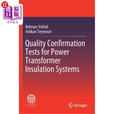 海外直订Quality Confirmation Tests for Power Transformer Insulation Systems 电力变压器绝缘系统的质量确认试验