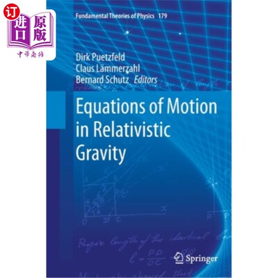 海外直订Equations of Motion in Relativistic Gravity 相对论引力中的运动方程