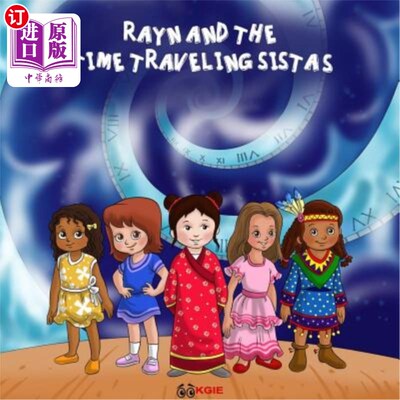 海外直订Rayn And The Time Traveling Sistas: Volume 1 蕾恩和时间旅行的姐妹们；卷1