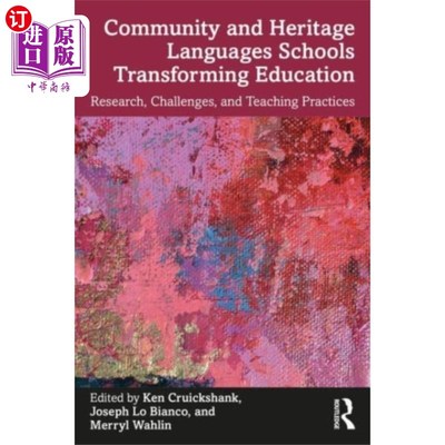海外直订Community and Heritage Languages Schools Transfo... 社区和传统语言学校改变教育