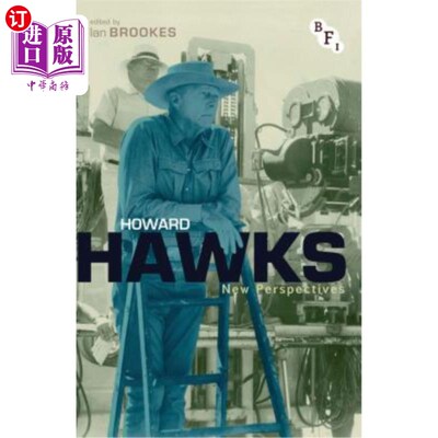 海外直订Howard Hawks: New Perspectives 霍华德·霍克斯：新视角