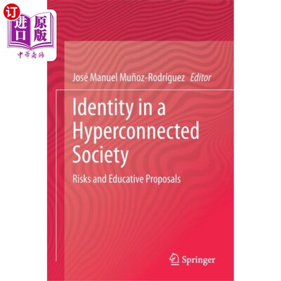 海外直订Identity in a Hyperconnected Society 超级互联社会中的身份认同
