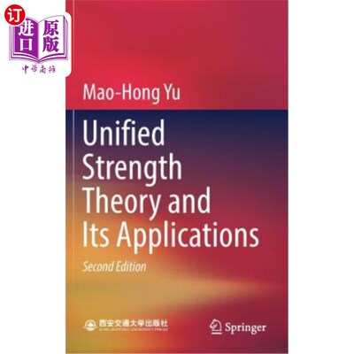海外直订Unified Strength Theory and Its Applications 统一强度理论及其应用