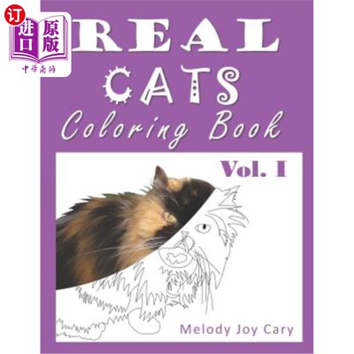 海外直订REAL CATS Coloring Book: 50 Pages of Cats to Color for Adults or Kids 真正的猫着色书：50页猫的颜色为成人或