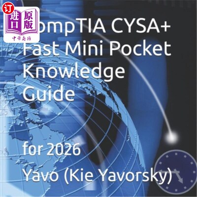 海外直订CompTIA CYSA+ Fast Mini Pocket Knowledge Guide: for 2026 CompTIA CYSA+快速袖珍知识指南：2026年
