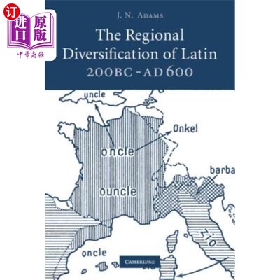 海外直订The Regional Diversification of Latin 200 BC - Ad 600 公元前200年至公元600年拉丁语的区域多样化