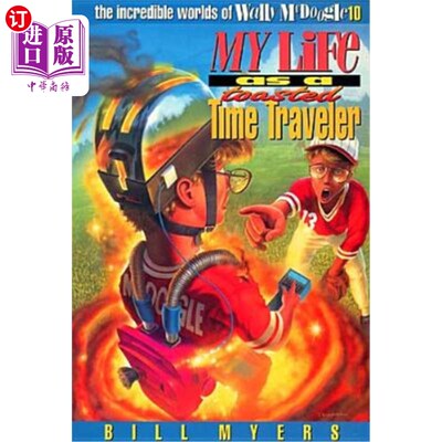 海外直订My Life as a Toasted Time Traveler: 10 我作为一个干杯时光旅行者的生活