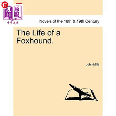 海外直订The Life of a Foxhound. 猎犬的生活。