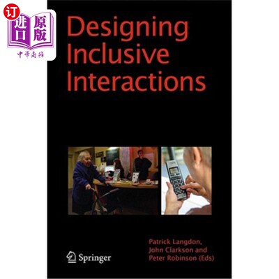 海外直订Designing Inclusive Interactions: Inclusive Interactions Between People and Prod 设计包容性交互:人与产品在