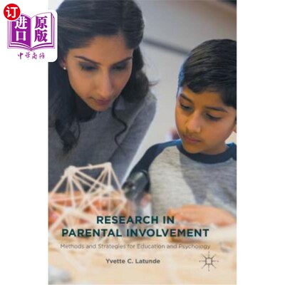 海外直订Research in Parental Involvement: Methods and Strategies for Education and Psych 父母参与研究：教育心理学方法与
