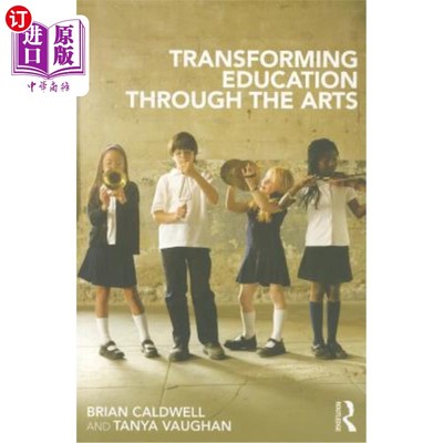 海外直订Transforming Education Through the Arts 通过艺术改变教育