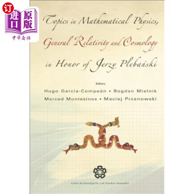 海外直订Topics in Mathematical Physics General Relativity and Cosmology in Honor of Jerz 数学物理、广义相对论和宇宙