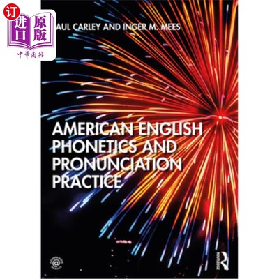 海外直订American English Phonetics and Pronunciation Practice 《美式英语语音与发音练习