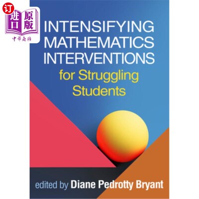 海外直订Intensifying Mathematics Interventions for Struggling Students 加强对困难学生的数学干预