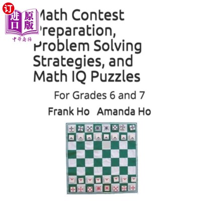 海外直订Math Contest Preparation, Problem Solving Strategies, and Math IQ Puzzles: For G
