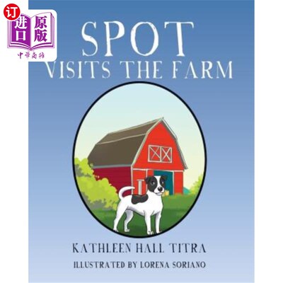 海外直订Spot Visits the Farm 参观农场