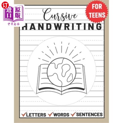 海外直订Cursive Handwriting for Teens: Cursive Writing for Young Adults, Learn & Practic 青少年手写体:青少年手写体