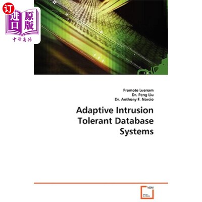 海外直订Adaptive Intrusion Tolerant Database Systems 自适应入侵容忍数据库系统