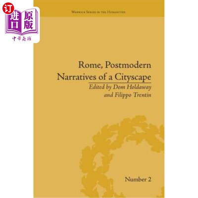 海外直订Rome, Postmodern Narratives of a Cityscape 罗马，城市景观的后现代叙事