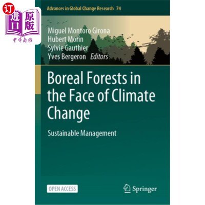 海外直订Boreal Forests in the Face of Climate Change: Sustainable Management 面对气候变化的北方森林:可持续管理