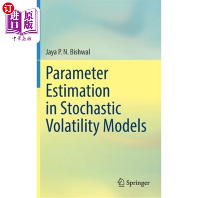 海外直订Parameter Estimation in Stochastic Volatility Models 随机波动率模型的参数估计