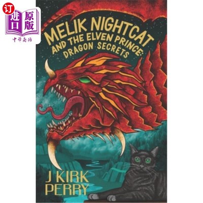 海外直订Melik Nightcat and The Elven Prince: Dragon Secrets 夜猫梅利克和精灵王子:龙的秘密