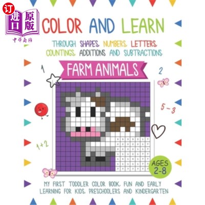 海外直订Color And Learn - Farm Animals: My First Toddler Color Book, Fun and Easy Learni 色彩和学习-农场动物：我的