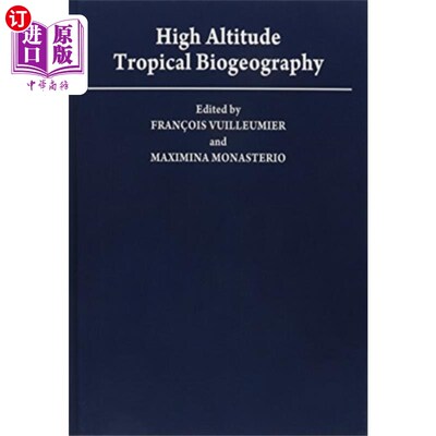 海外直订High Altitude Tropical Biogeography 高海拔热带生物地理学