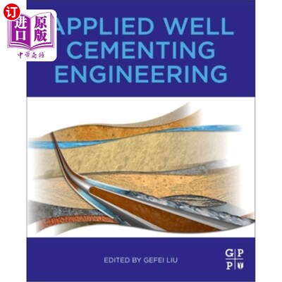 海外直订Applied Well Cementing Engineering 应用固井工程