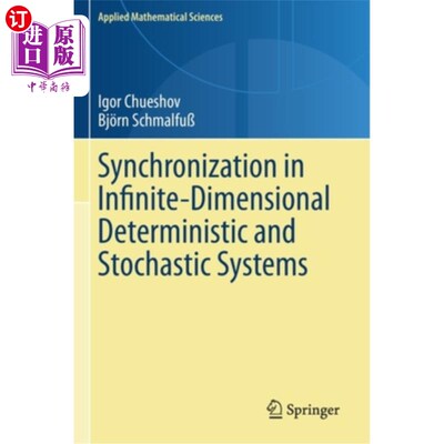 海外直订Synchronization in Infinite-Dimensional Deterministic and Stochastic Systems 无限维确定性和随机系统的同步