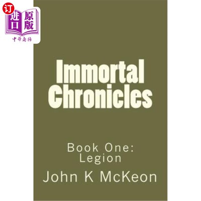 海外直订Immortal Chronicles: Legion 不朽纪事：军团