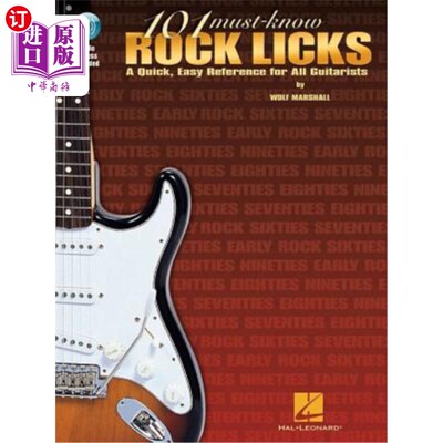 海外直订海外直订101 Must-Know Rock Licks: A Quick, Easy Reference for All Guitarists  101必须知道的摇滚舔：所有吉