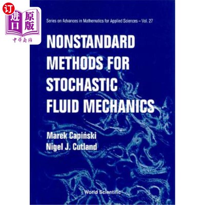 海外直订Nonstandard Methods for Stochastic Fluid Mechanics 随机流体力学的非标准方法